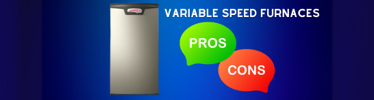 Variable Speed Furnace: Pros and Cons - Monkey Wrench Plumbing, Heating ...